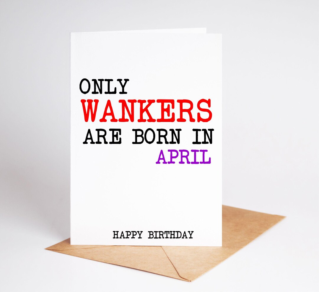 Funny April Birthday Card: Sarcastic Greeting Card for Friend - Etsy
