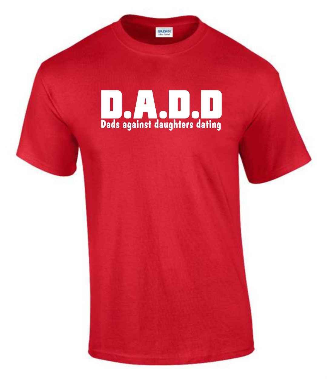Dad Against Daughter Dating Fathers Day T-shirt Funny Rude Men's T ...