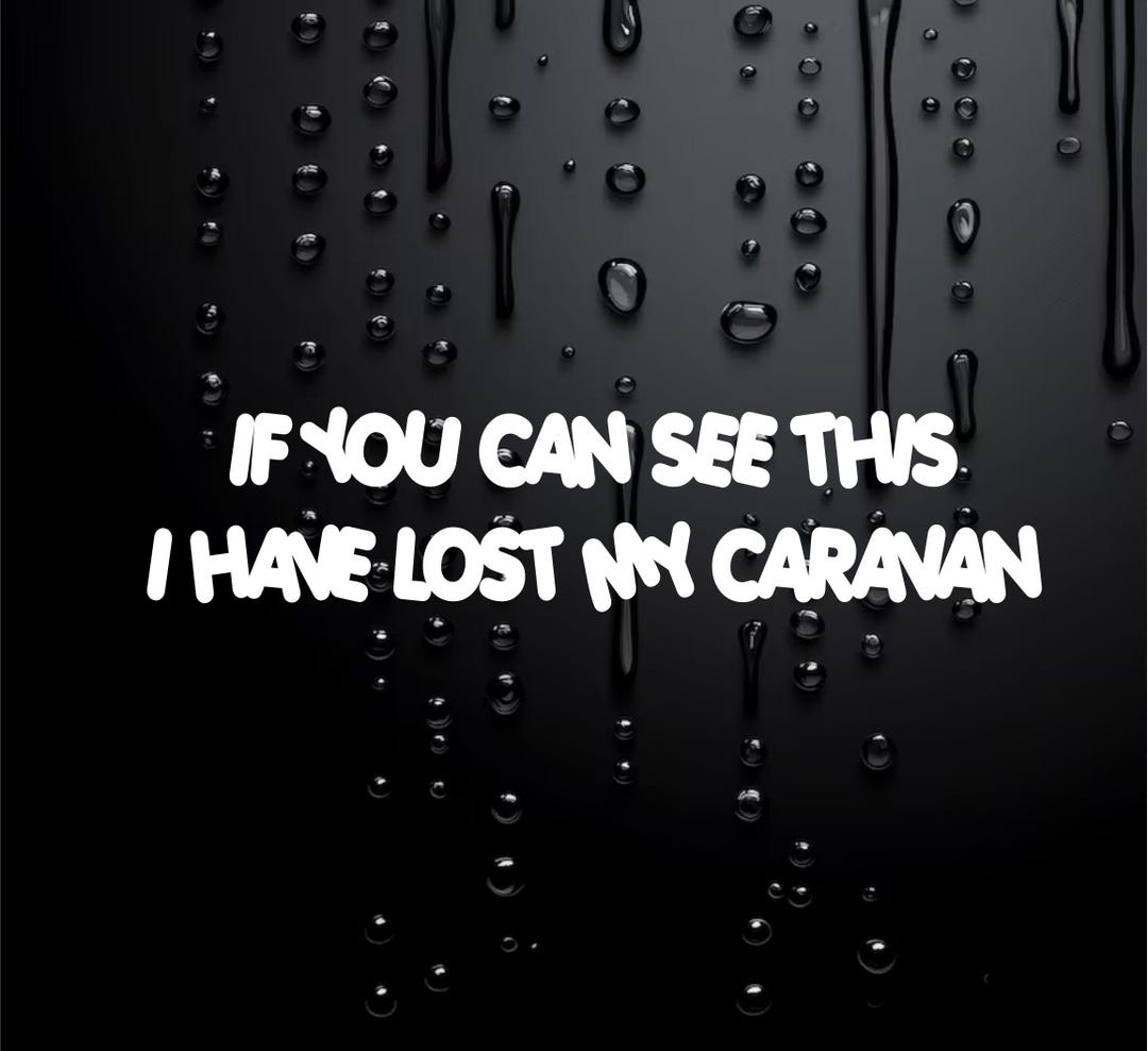 Funny Car Sticker Caravan Sticker 4X4 Rude Vinyl See This Lost Caravan ...
