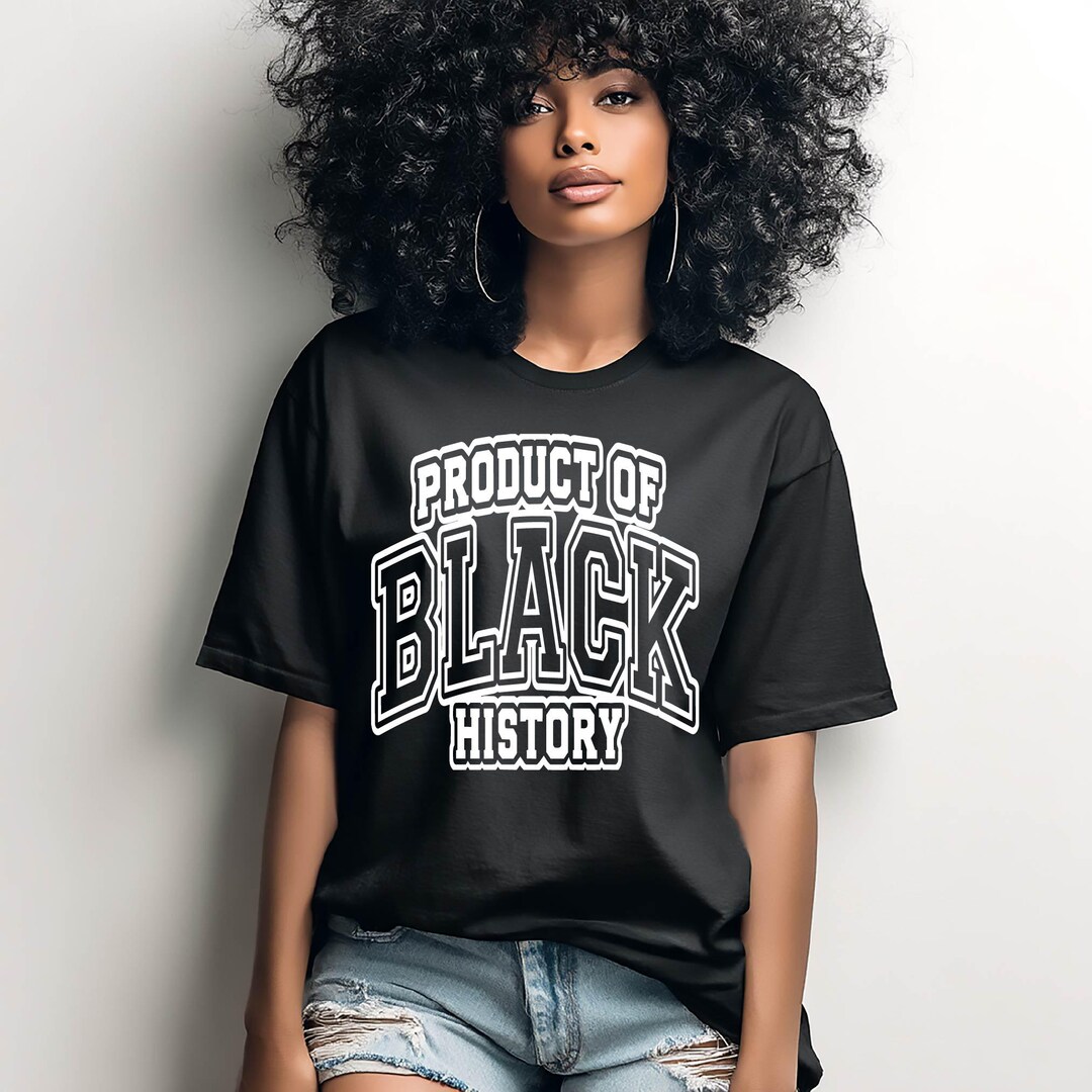 Product of Black History SVG PNG, Black Pride Design (digital Download ...