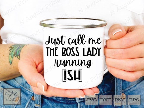 Boss SVG Female Boss SVG Lady Boss Svg Png File | Etsy