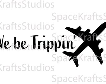 We Trippin Svg - Etsy