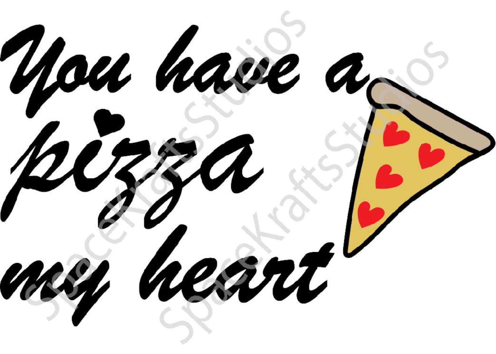 You Have a Pizza My Heart, You Have a Pizza Me Heart SVG, SVG, SVG File ...