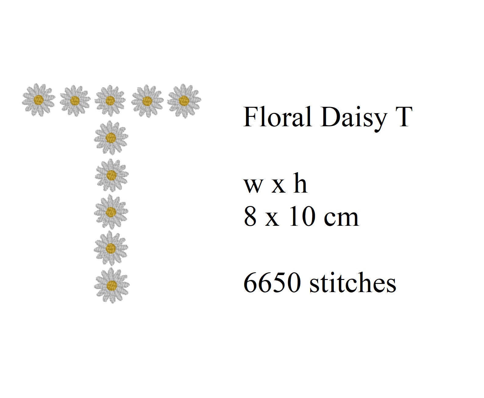 DAISY LETTER T Embroidery Design | Daisy Embroidery Design | Alphabet ...