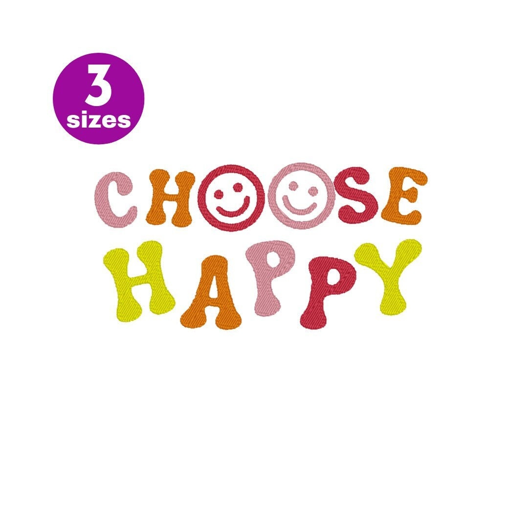 Choose Happy Embroidery Design, Choose Happy Smiley Embroidery Design ...
