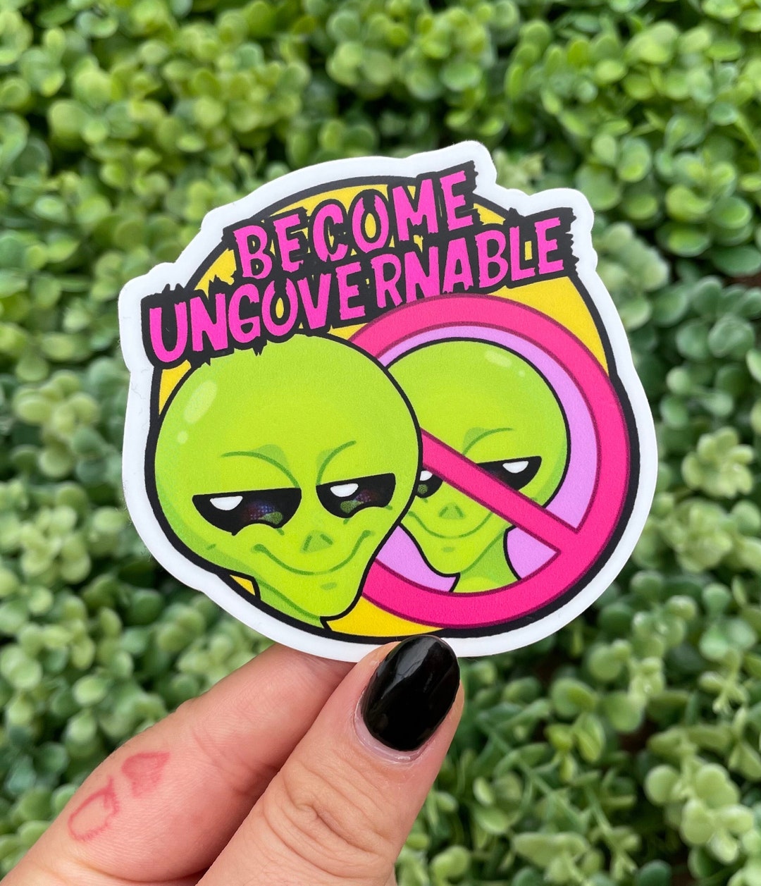 Become Ungovernable Alien Sticker – Waterproof Anarchist Green Alien ...