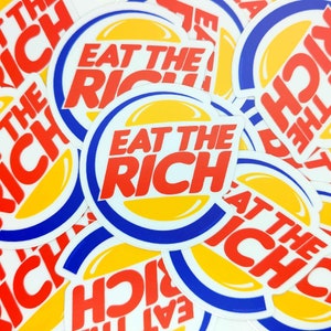Eat the Rich Sticker - Burger King Inspired - Anti Capitalist Sticker ...