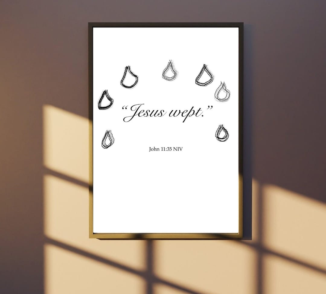 John 11:35 "jesus Wept" Bible Verse Sign Jesus Wall Art Sign Modern ...