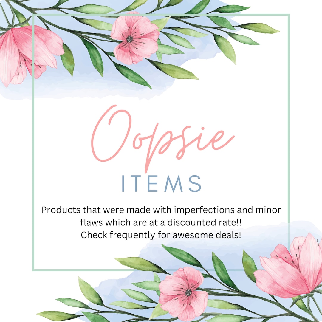Oopsie| Oops| Mistake| Imperfections| Mistake| Error| Sorry| Discounted ...