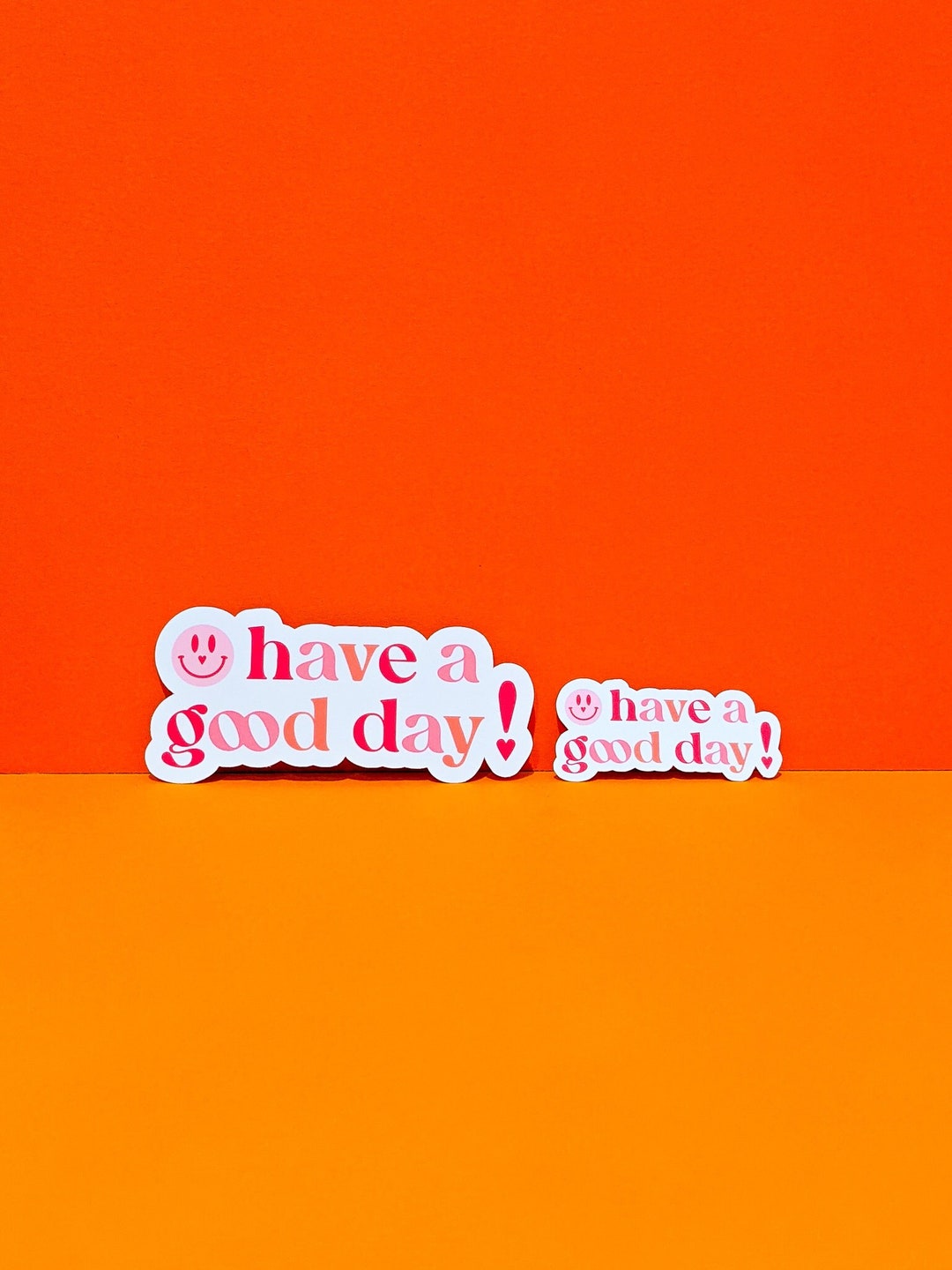 Have a Good Day / Vinyl Sticker / Daily Affirmations / Positive ...