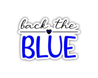 Back the Blue Sticker - Etsy