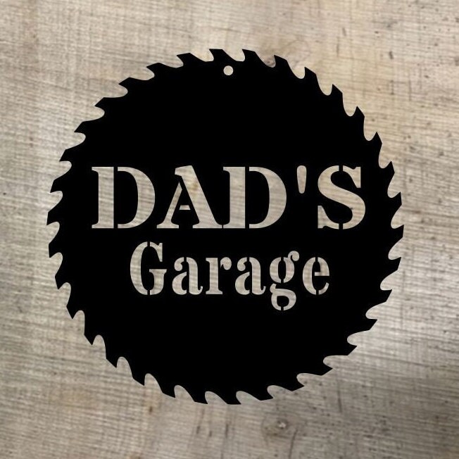 Dad's Garage Saw Blade Sign DXF SVG PNG Digital Download Files for Cnc ...