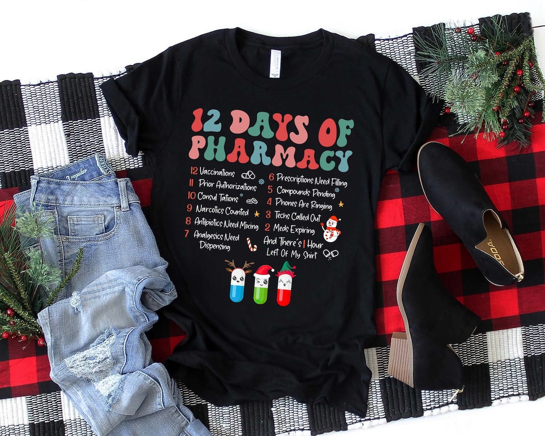 12 Days of Pharmacy Shirt, Christmas Pharmacy Technician Shirt ...