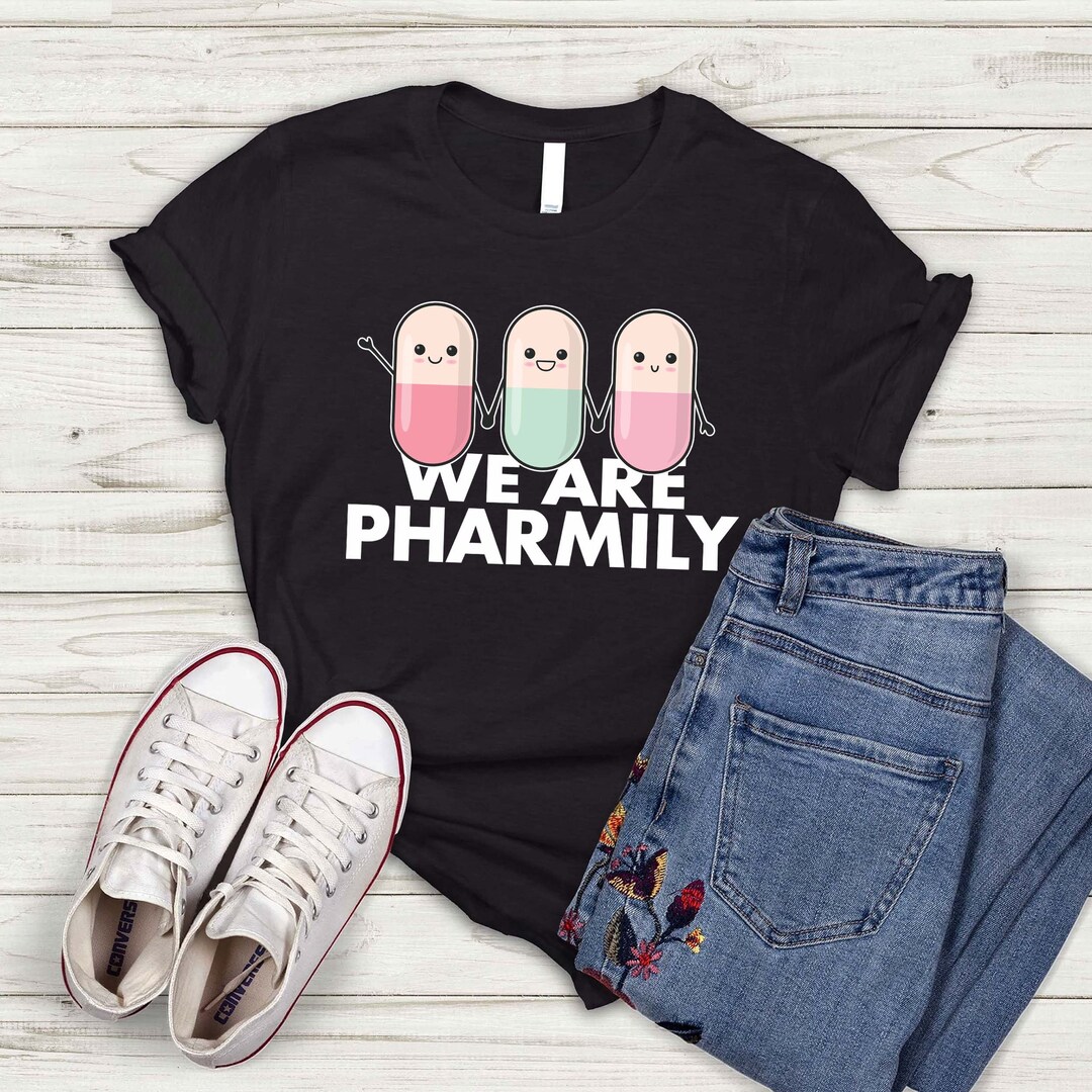 Personalized We Are Pharmily Shirt, Pharmacist Life Shirt, Pharmacy ...