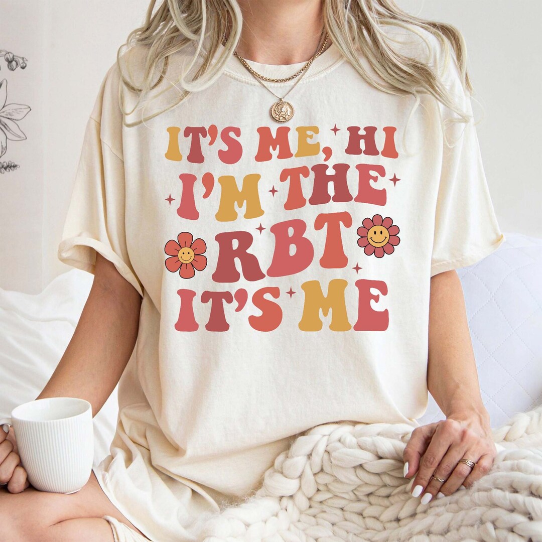 Hi It's Me I'm the RBT It's Me Shirt, Registered Behavior Technician ...