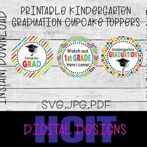 Kindergarten Graduation Cupcake Toppers, Printable Kindergarten ...