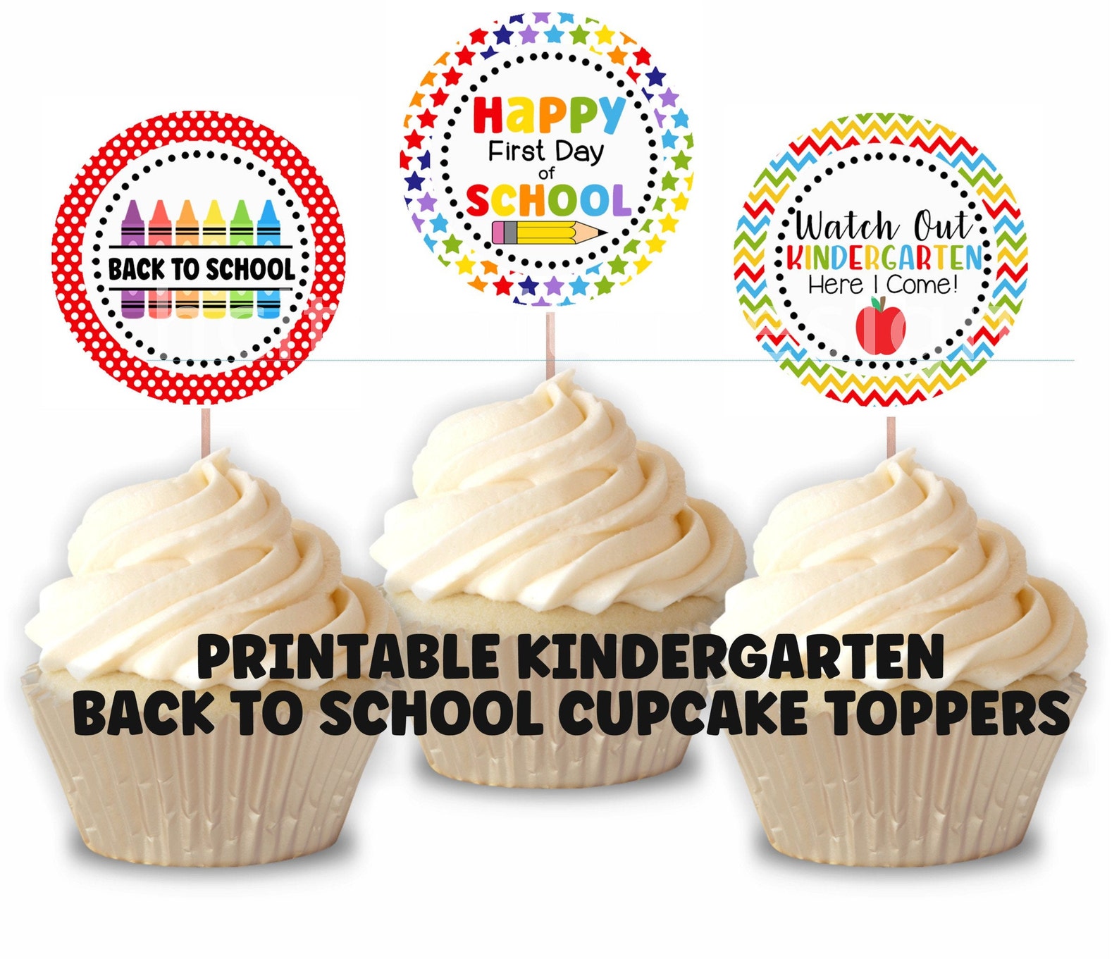 Back to School Printable Kindergarten Cupcake Toppers, Printable ...