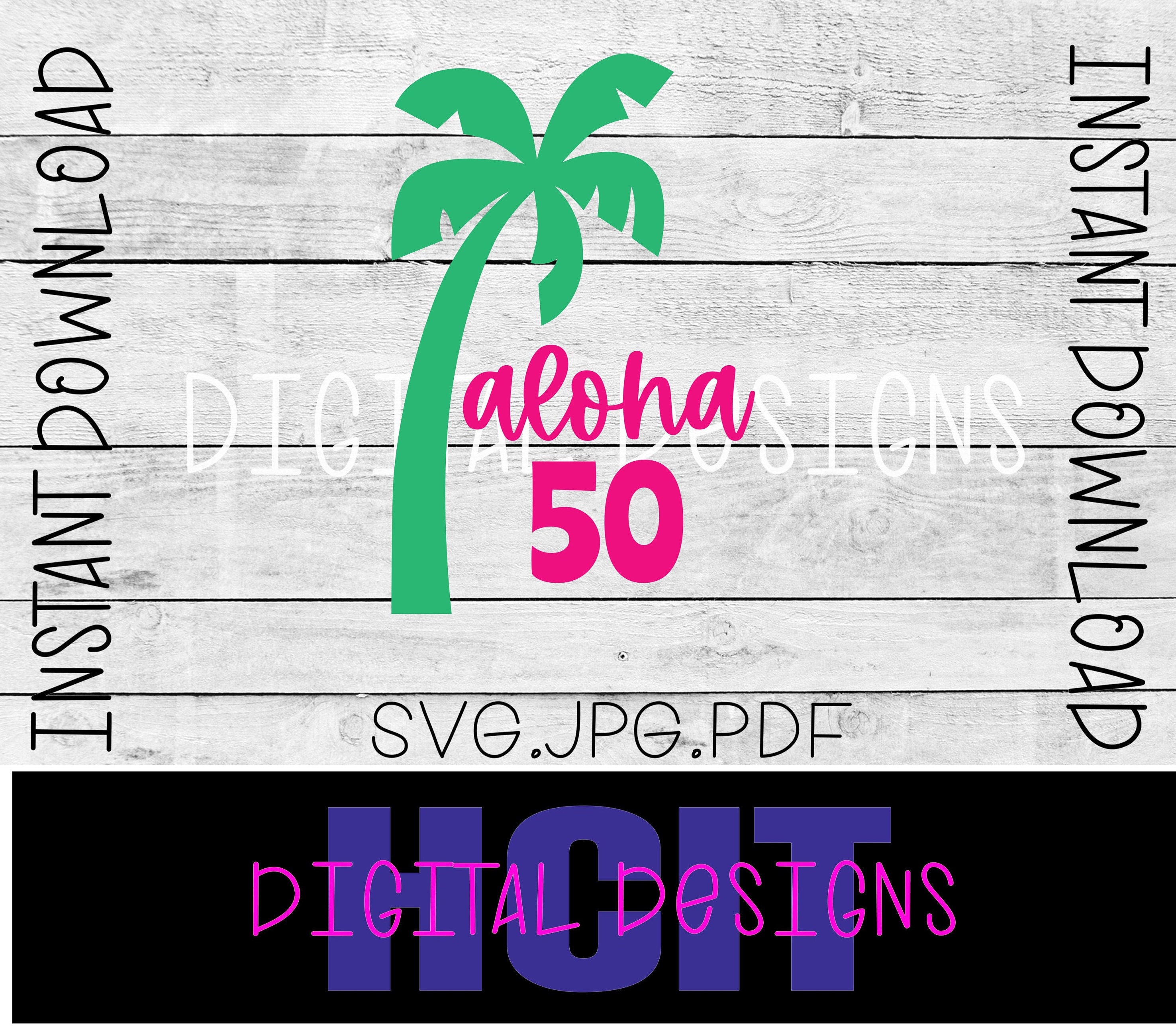 Embellishments Craft Supplies & Tools aloha Fifty Birthday SVG 50th ...
