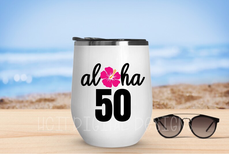 Aloha 50 Svg 50 SVG 50th Birthday SVG File Aloha With - Etsy