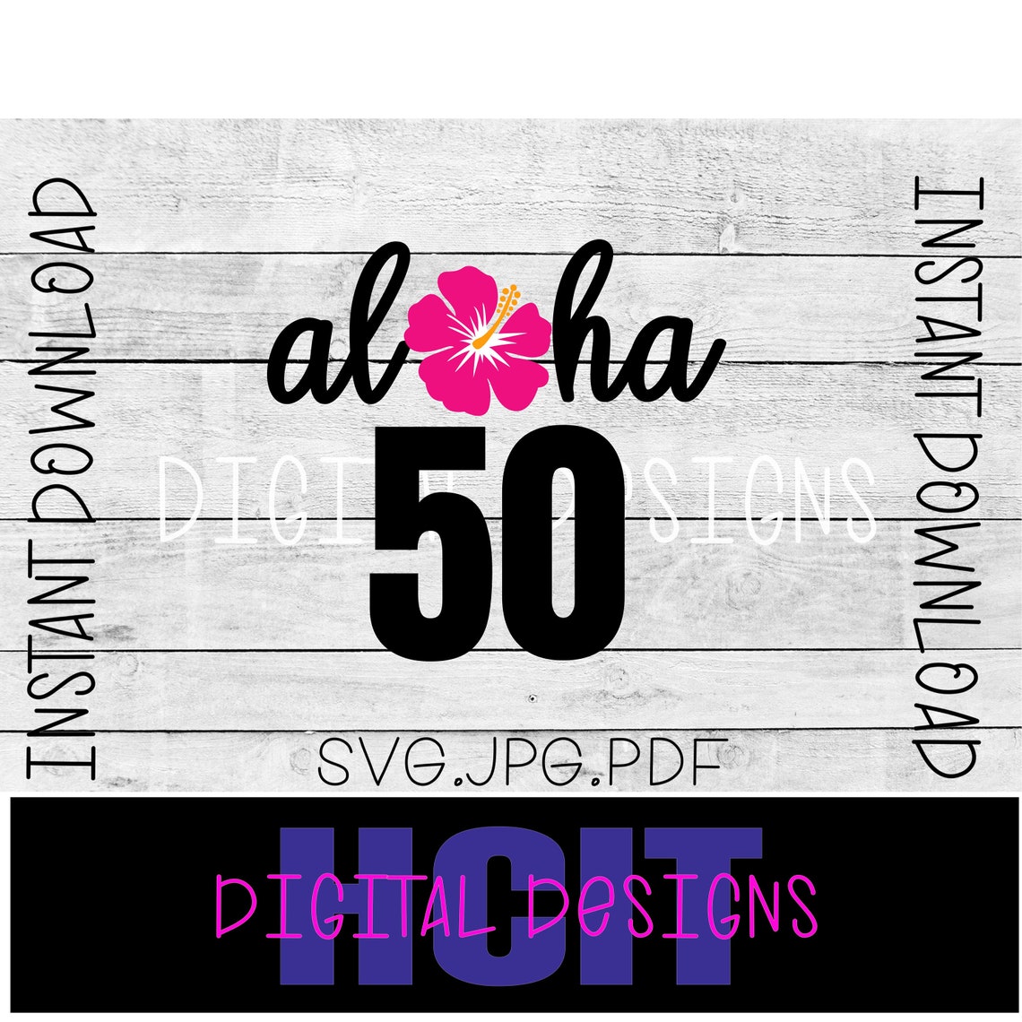 Aloha 50 Svg 50 SVG 50th Birthday SVG File Aloha With - Etsy