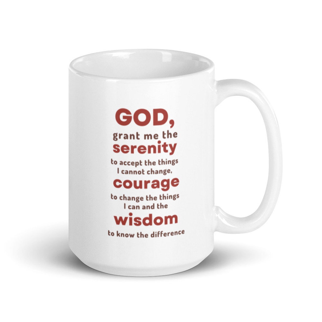 Serenity Prayer Mug | Serenity | Courage | Wisdom | ENCOURAGEMENT Gift ...
