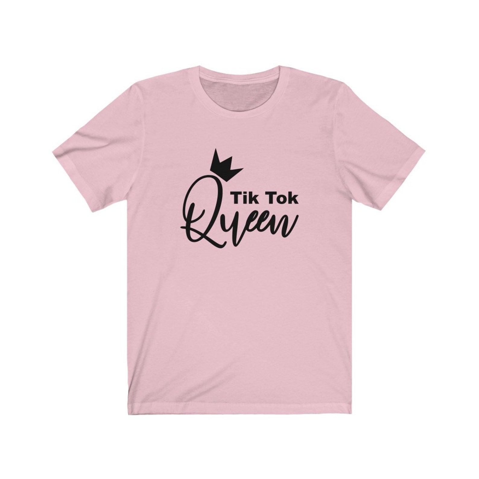 Tik Tok Queen T Shirt, Funny T Shirts, Millennial Shirts, Tik Tok Lover ...