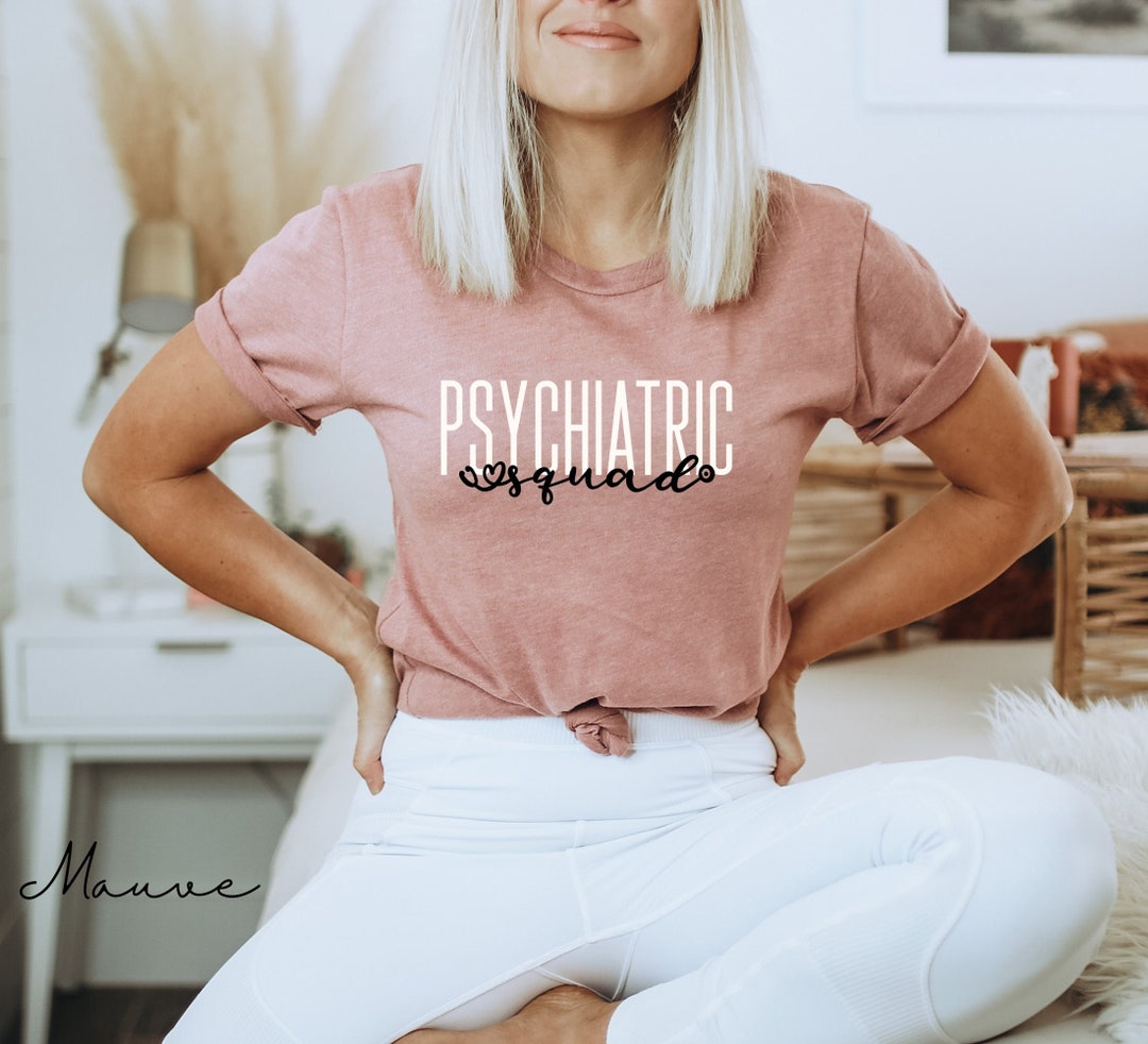 Psychiatric Squad Shirts, Psych Nurse Shirt, Nurse Grad Gift ...