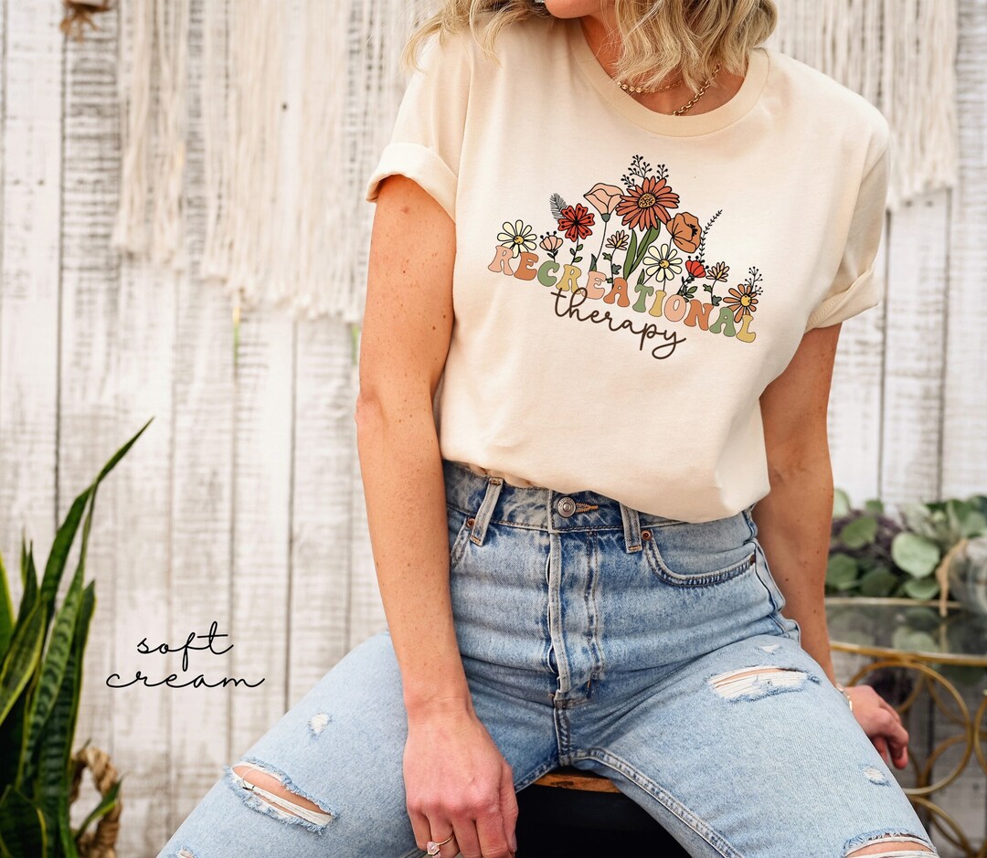 Wildflowers Recreational Therapy Shirt, Recreation Therapy Shirts, Gift ...