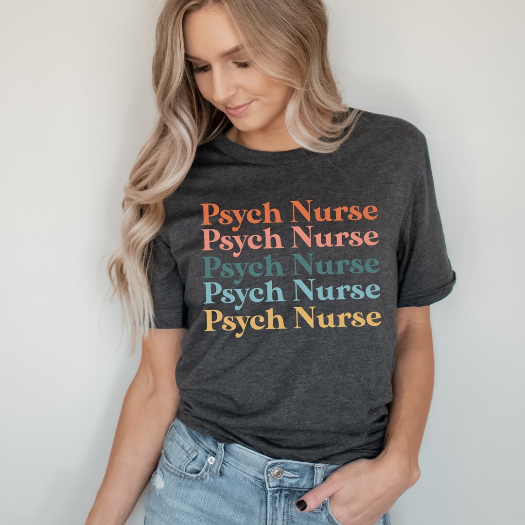 Psych Nurse Vintage Retro Nurse Shirt T-shirt Tshirt, Psychiatric ...