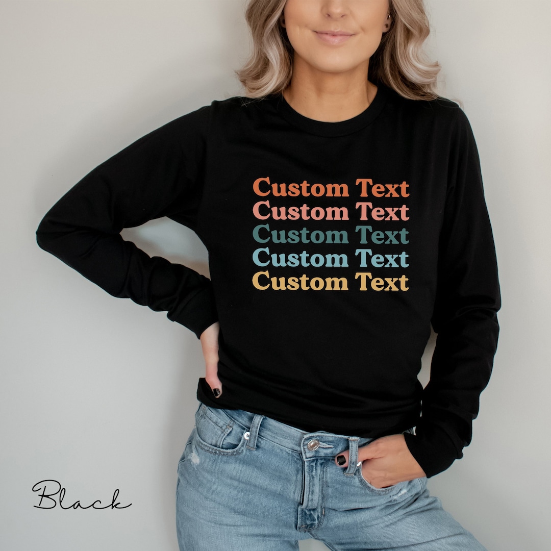 Retro Custom Long Sleeve Tee, Custom Shirts, Custom Shirt, Personalized ...