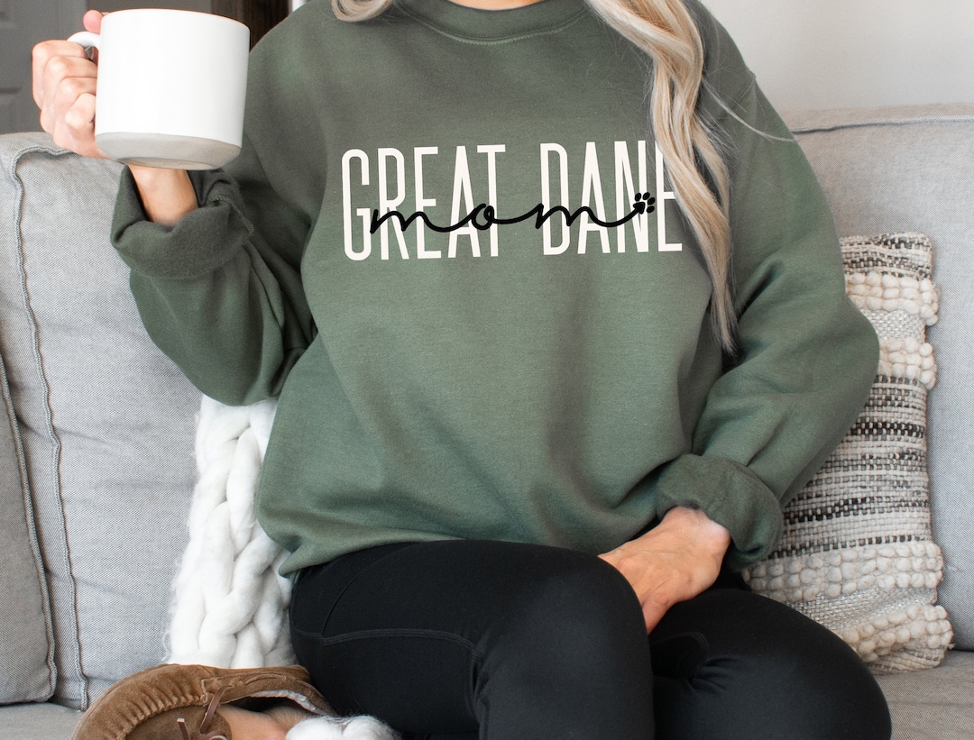 Great Dane Mom Sweatshirt, Dog Mama Sweatshirt, Great Dane Mama Gifts ...