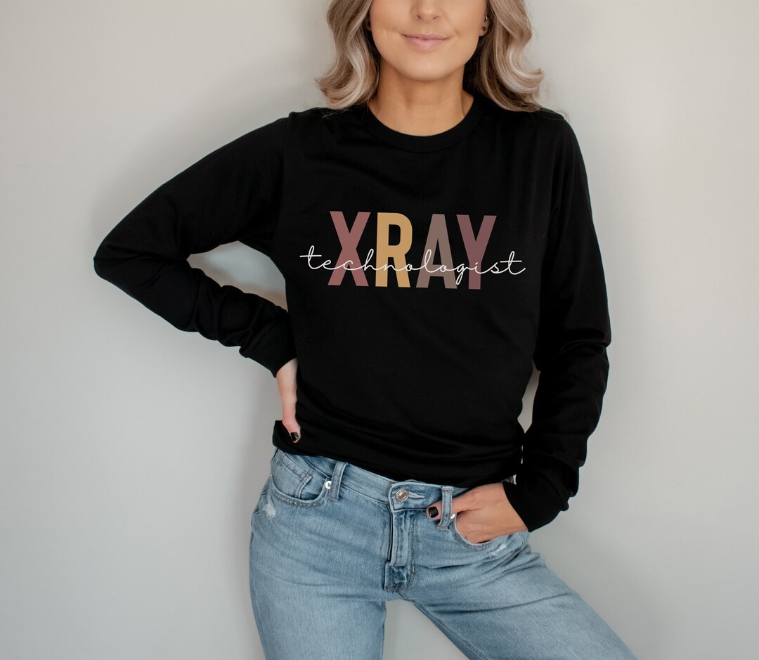 Xray Technologist Long Sleeve Tee, Shirt for Radiologic Technologists ...