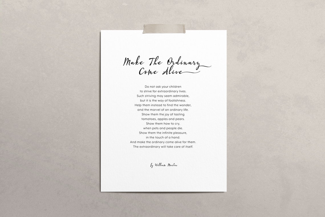 Printable Poem Make the Ordinary Come Alive Instantly - Etsy UK