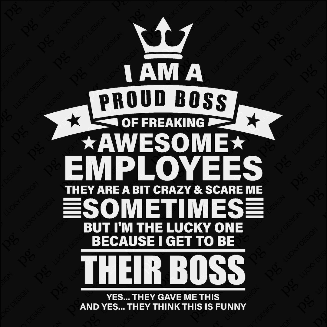 I'm A Proud Boss of Freaking Awesome Employees Svg, Funny Boss's Day ...