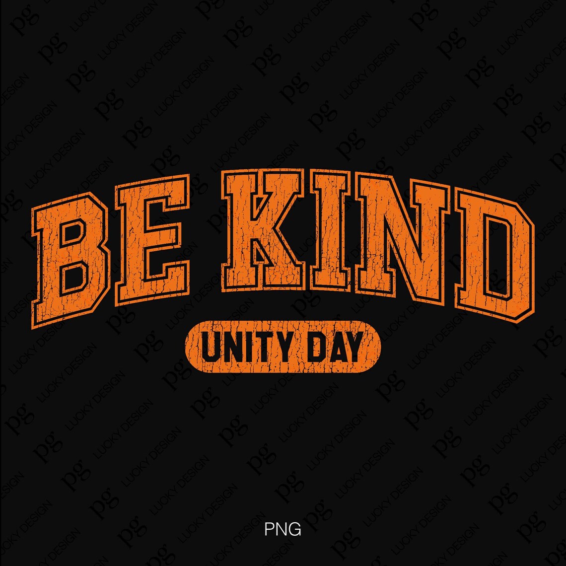 2 Design Bundle Be Kind Unity Day Svg Png, Distressed Bullying ...