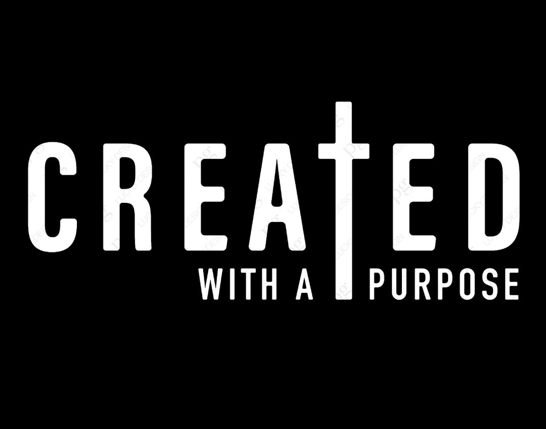 Created With A Purpose Svg Png, Bible Verse Svg, religion Christian ...