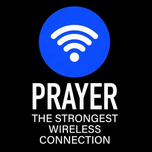 Prayer the Strongest Wireless Connection Svg Png, religious Christian ...