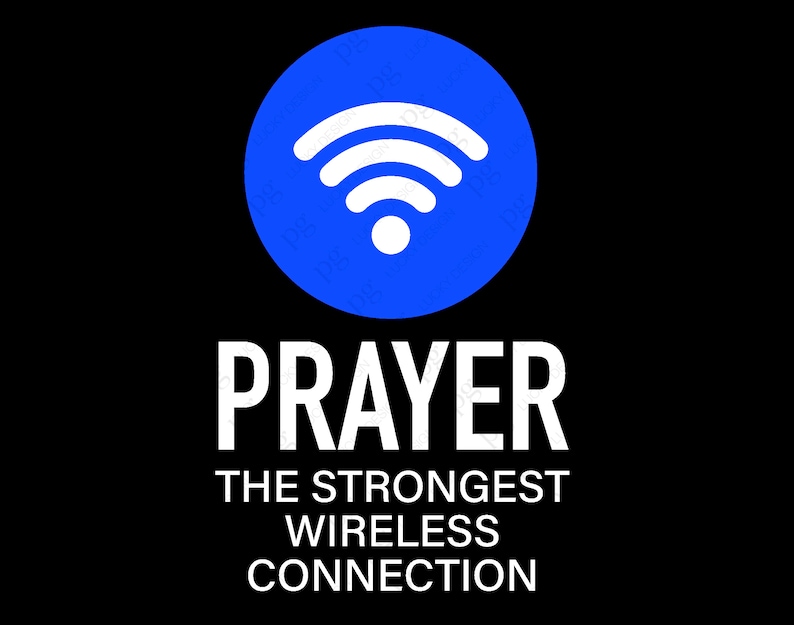 Prayer the Strongest Wireless Connection Svg Pngreligious - Etsy