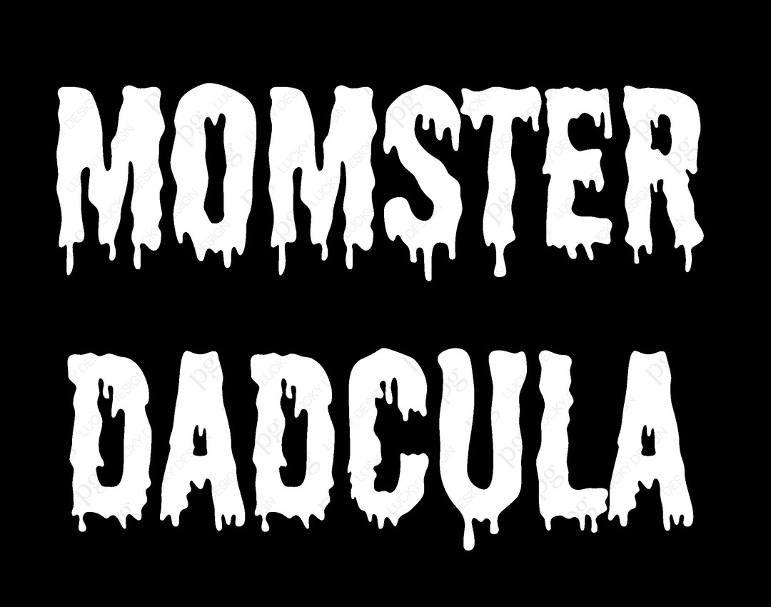 Funny Halloween Momster Dadcula Svg, Halloween Monster Mom Dad Costume ...