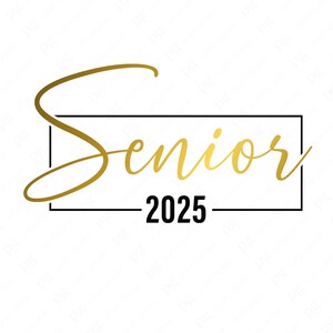 Senior 2025 Svg Png, Class of 2025 Svg, Senior Svg, 12th Grade High ...