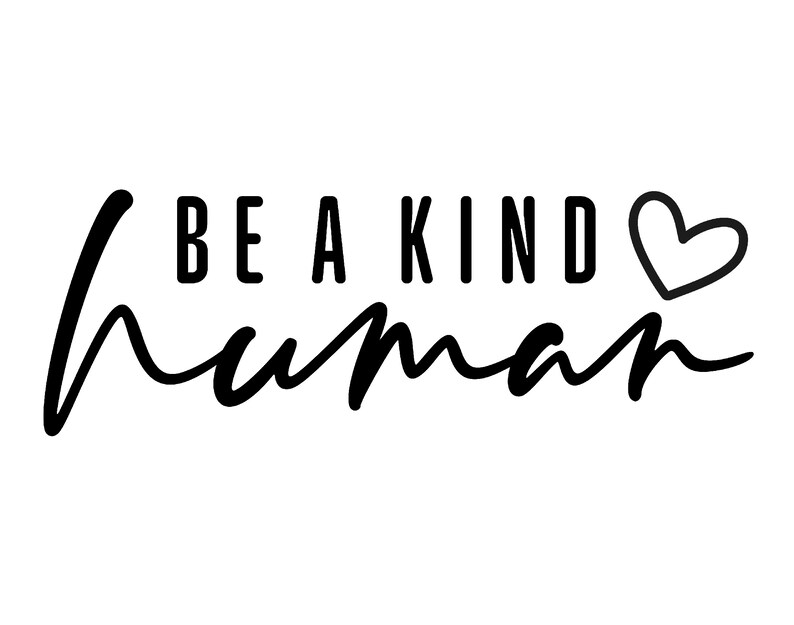 Be a Kind Human Svg Png Be Kind Svg Feminist Svg Women - Etsy