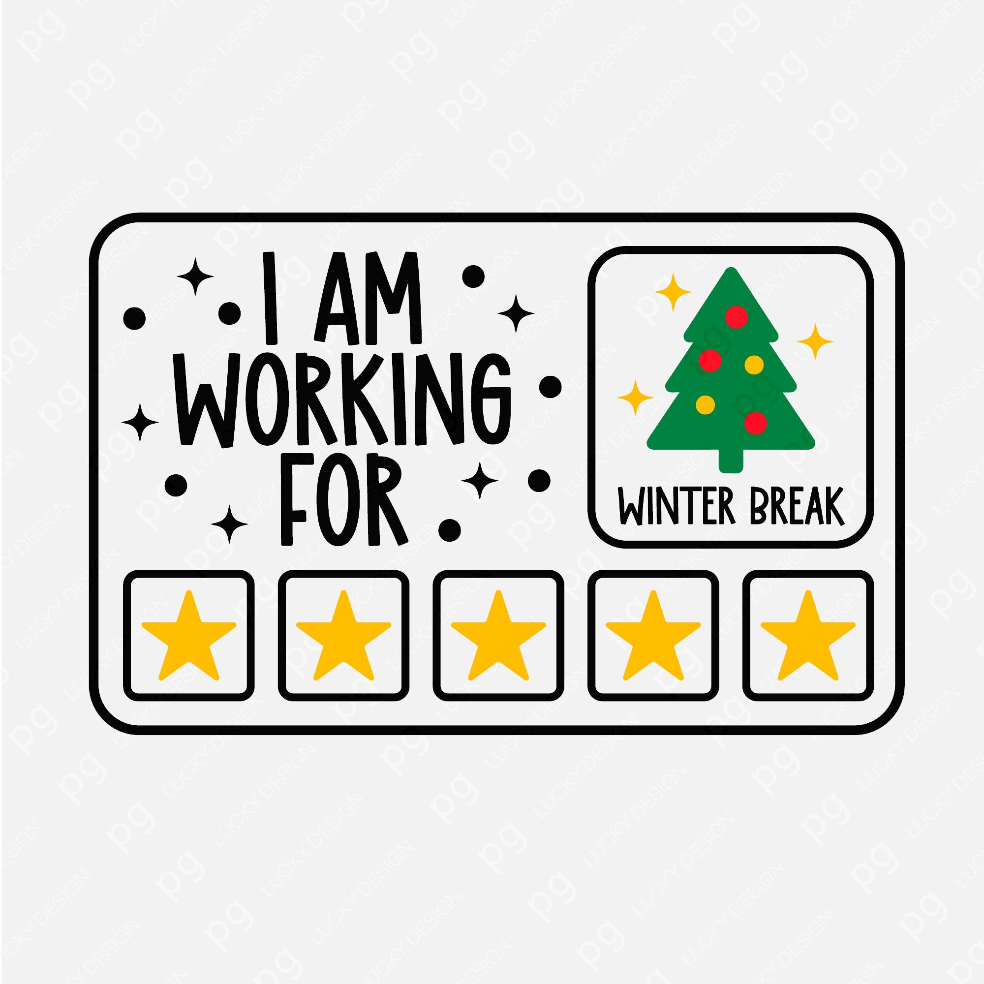 I'm Working for Winter Break SVG PNG: Funny Teacher Countdown Xmas ...