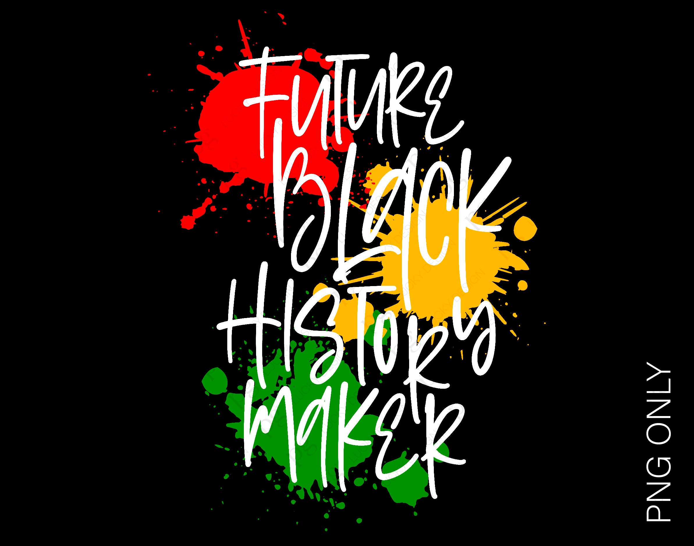 Future Black History Maker Pngpaint Splashes Png Future - Etsy