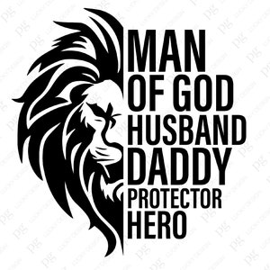 Man of God Svg Png, Husband Daddy Protector Hero Svg, Christian Jesus ...