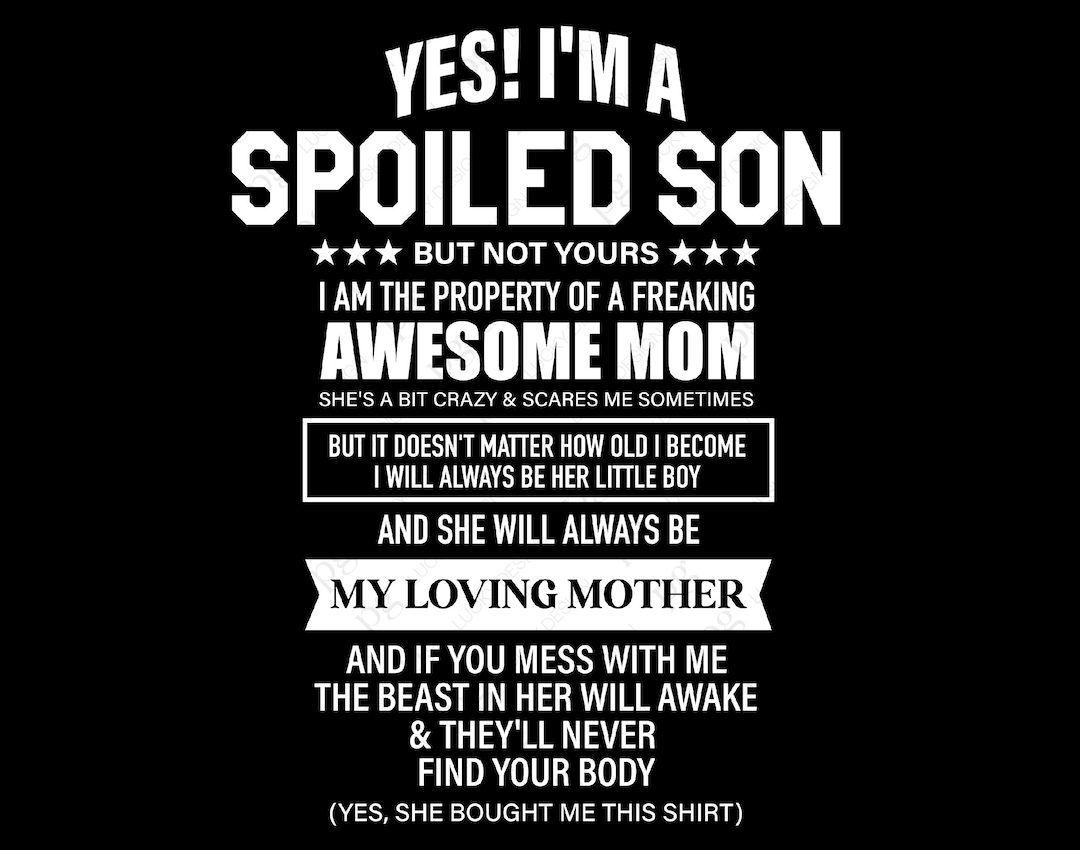 I'm A Spoiled Son of Freaking Awesome Mom Svg, Spoiled Son Svg, Funny ...