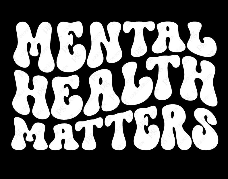 Mental Health Matters Svg Pngmental Health Awareness Svg Etsy