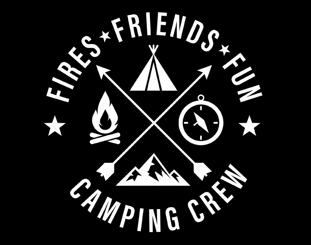 Fires Friends Fun Camping Crew Svg Png, Campfire Svg, Camper Svg ...