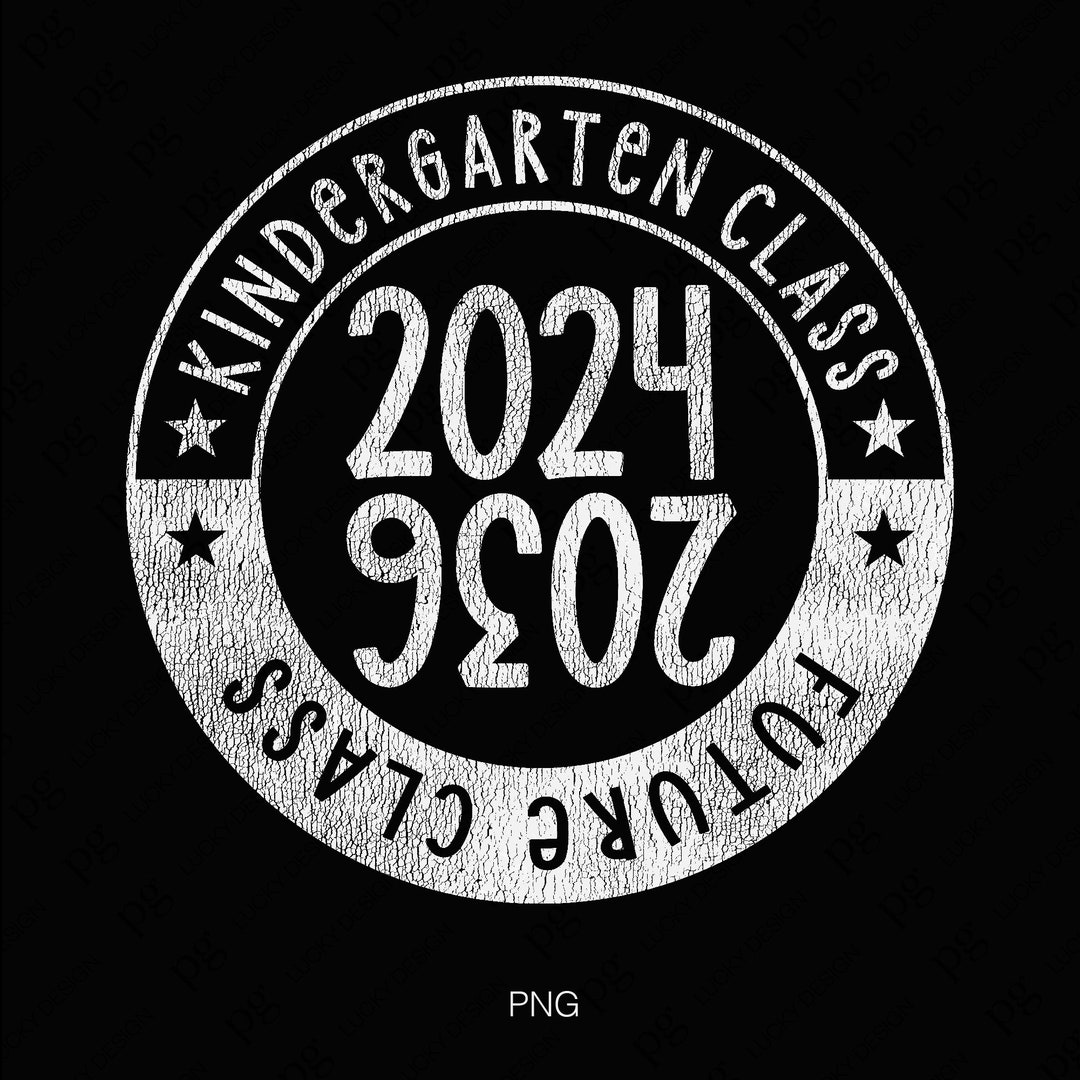 Kindergarten Class 2024 Svg Png, Future Class of 2036 Svg, Teacher Mom ...