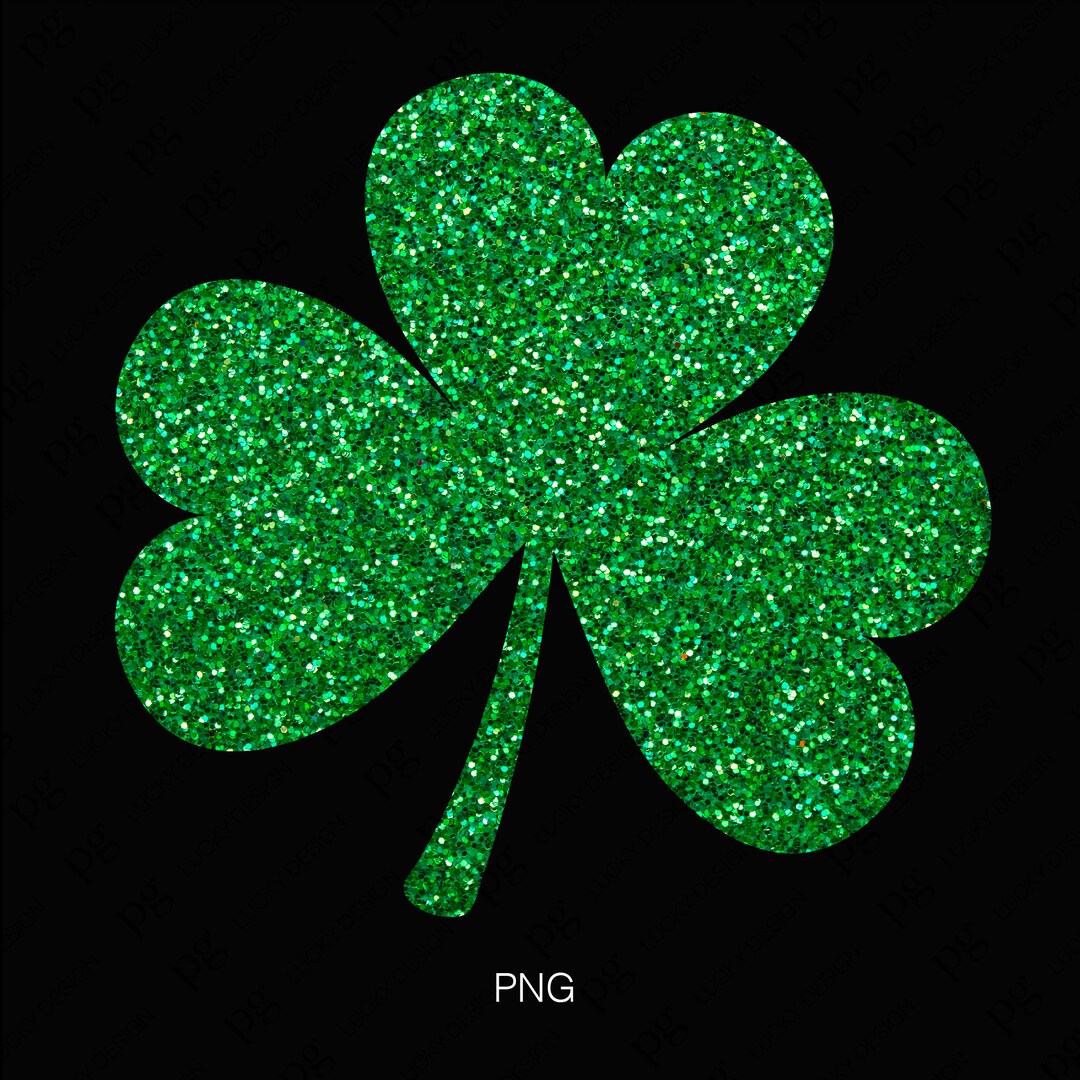 Faux Glitter Shamrock Png, Lucky Shamrock Png, St Patricks Day Png ...