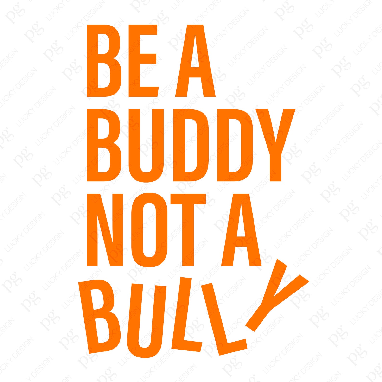 Be A Buddy Not A Bully Svg Png, Unity Day, Anti Bullying Svg, Bullying ...